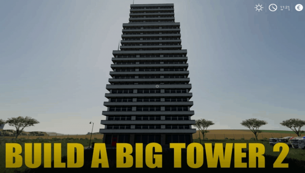 FS19 BUILD A BIG TOWER 02 v1.0 - Farming Simulator 2025 mod, LS 2025 ...