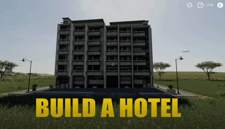 FS19 BUILD A HOTEL v1.0.0.0 - Farming Simulator 2025 mod, LS 2025 mod ...