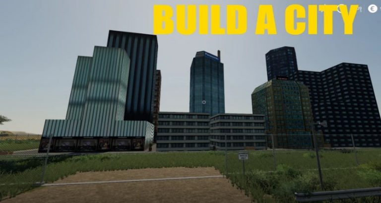 FS19 BUILD A CITY 01 v1.0.0.0 - Farming Simulator 2025 mod, LS 2025 mod ...